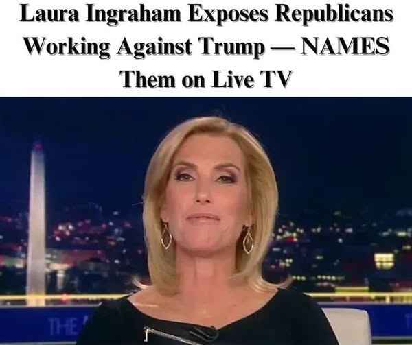 Laura Ingraham Calls Out Republicans Opposing Trump: A Closer Look at ...
