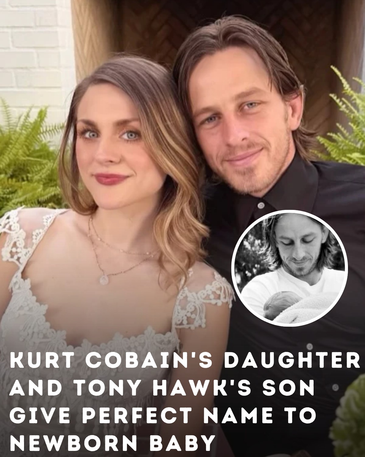 Kurt Cobain’s Daughter And Tony Hawk’s Son Welcome First Baby With ...