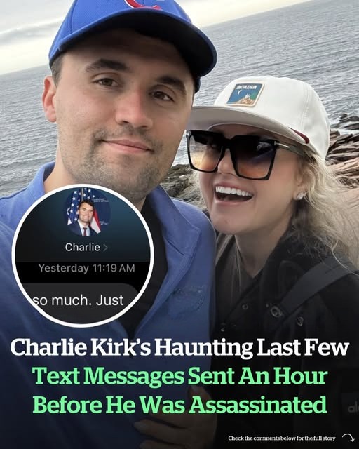 Charlie Kirk’s haunting last few text messages sent an hour before he ...